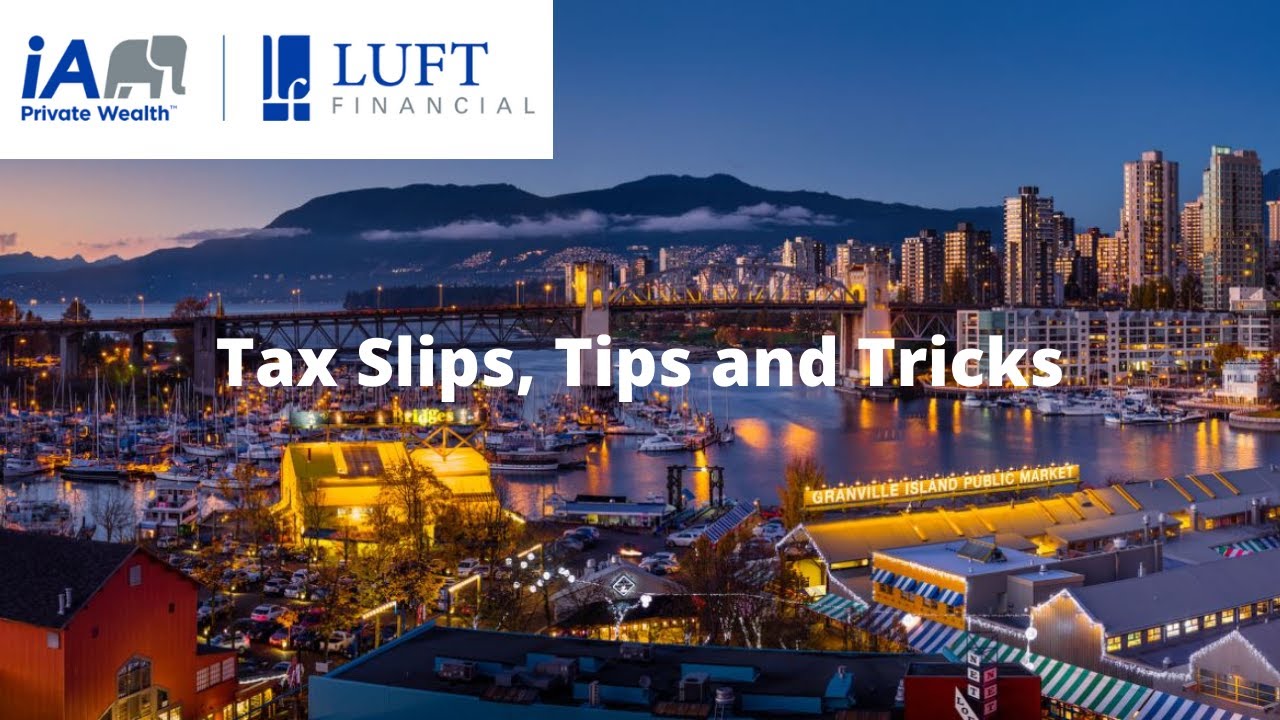 Tax Slips, Tips and Tricks
